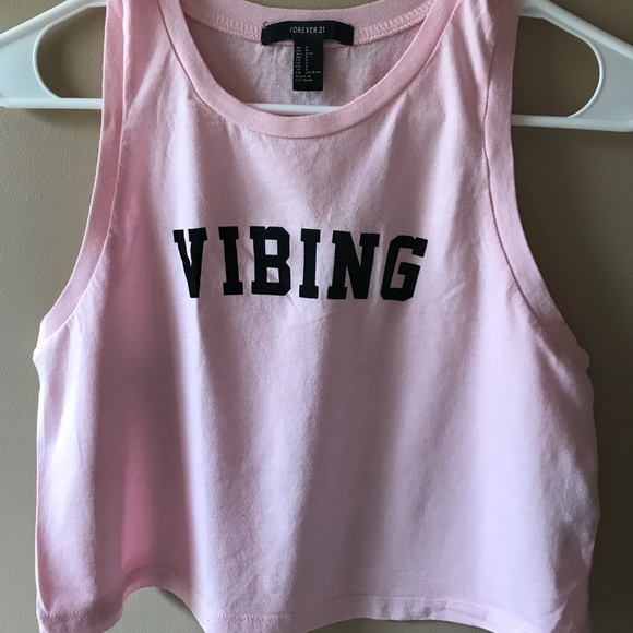 Forever 21 | Tops | Pink Crop Top With Vibing On The Front | Poshmark